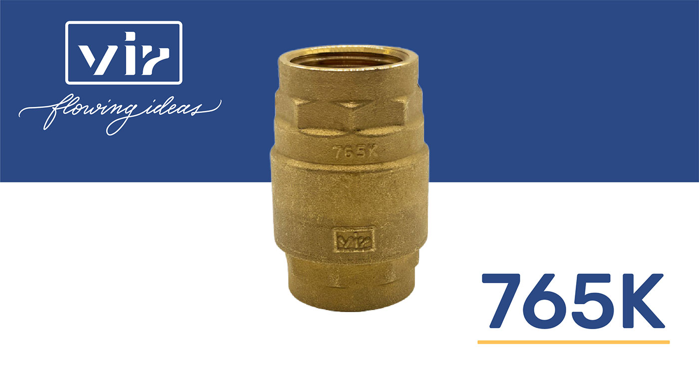 VIR presents its new Spring-Loaded Brass Check Valve model 765K - VIR