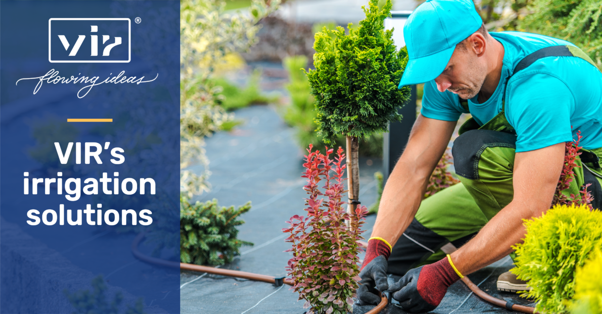 VIR’s Irrigation Solutions - VIR